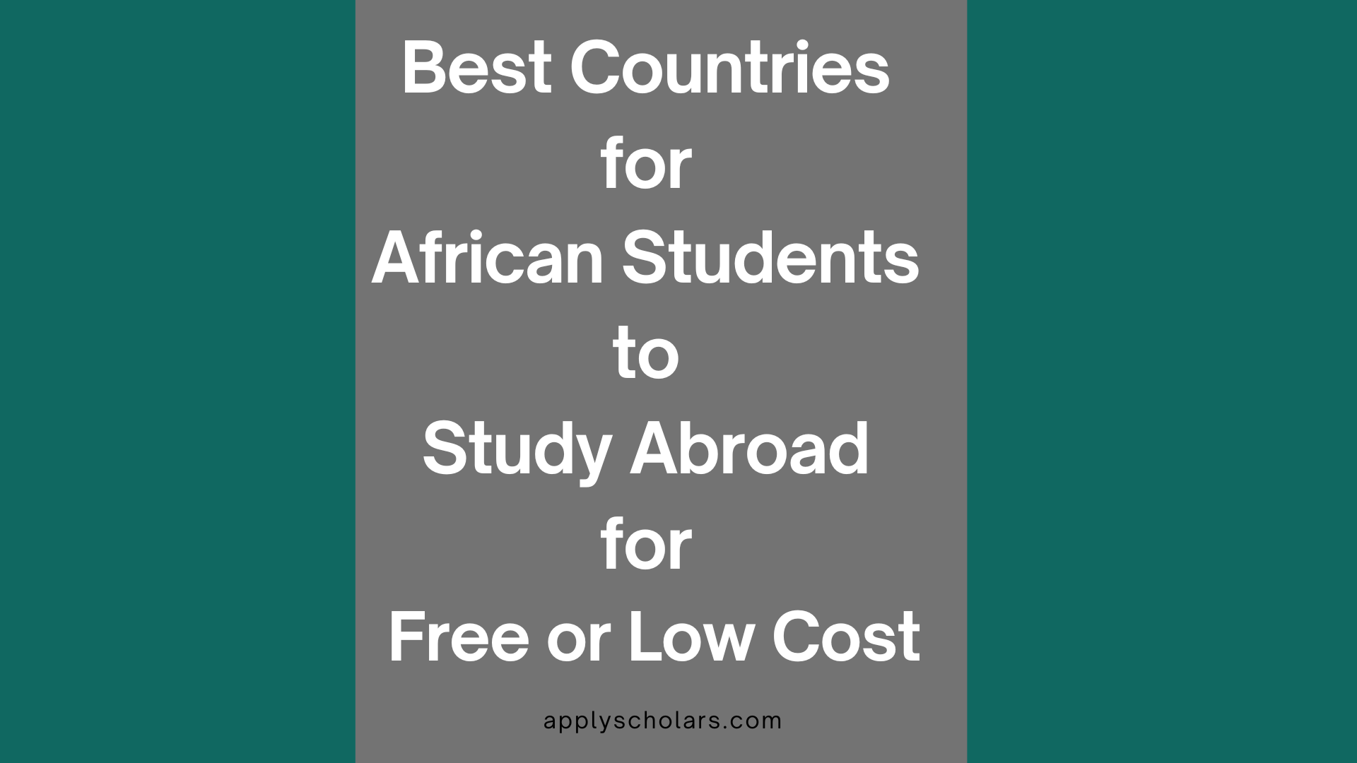 Best Countries for African Students to Study Abroad for Free or Low ...